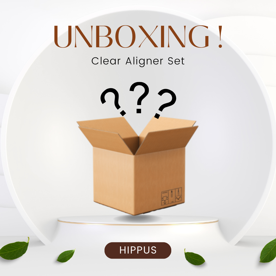 HIPPUS UNBOXING - Hippus Clear Aligner